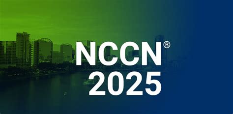 The National Comprehensive Cancer Network Nccn 2025 Annual Conference Cancer Nursing Today