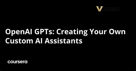 Creating Your Own Custom Ai Assistants Using Opena Ainave