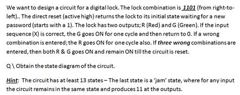 Solved We Want To Design A Circuit For A Digital Lock The Chegg
