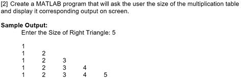 Solved 2 Create A Matlab Program That Will Ask The User