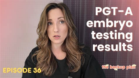 PGT A Test Results For My Embryos YouTube