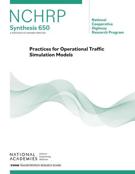 Practices For Operational Traffic Simulation Models The National Academies Press