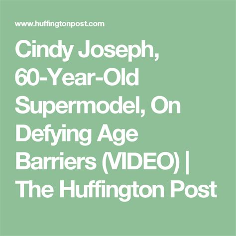 Model Cindy Joseph Proves Age Is No Barrier To Beauty Cindy Joseph