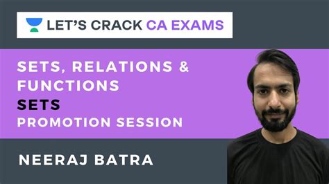 Sets Relations And Functions Sets Maths Ca Exams Neeraj Batra Youtube