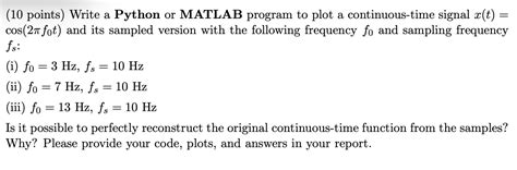 Solved Points Write A Python Or MATLAB Program To Plot Chegg