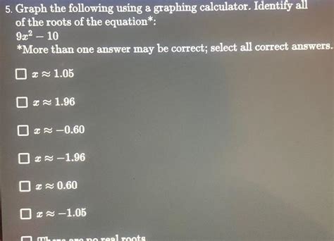 [answered] 5 graph the following using a graphing calculator identify