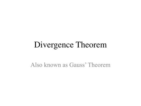 PPT Divergence Theorem PowerPoint Presentation Free Download ID 2872551