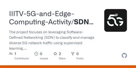 Github Iiitv 5g And Edge Computing Activitysdn Traffic
