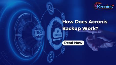 How Does Acronis Backup Work