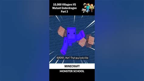 10 000 Villagers Vs Mutant Enderdragon Part 3 Minecraft Animation Youtube