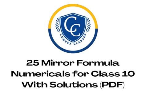 25 Mirror Formula Numericals For Class 10 With Solutions