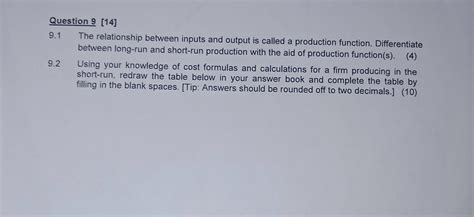 solved question 9 [14] 9 1 the relationship between inputs