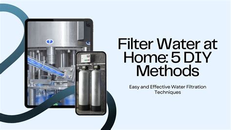 How To Make The Water Filter Diy Purification Secrets