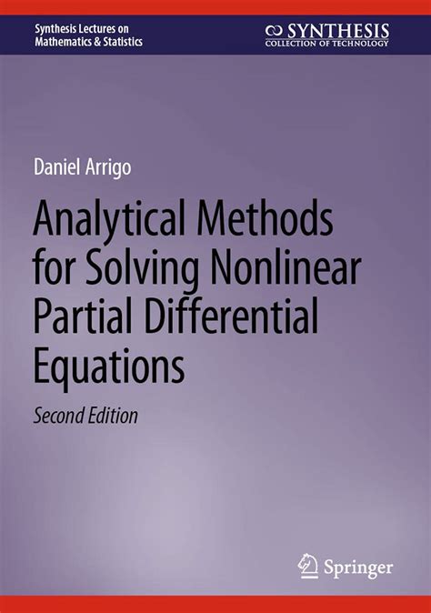 Analytical Methods For Solving Nonlinear Partial Differential Equations By Arrigodaniel