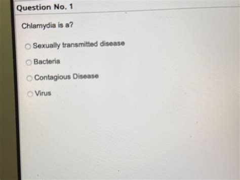 Question No 1 Chlamydia Is A Sexually Studyx