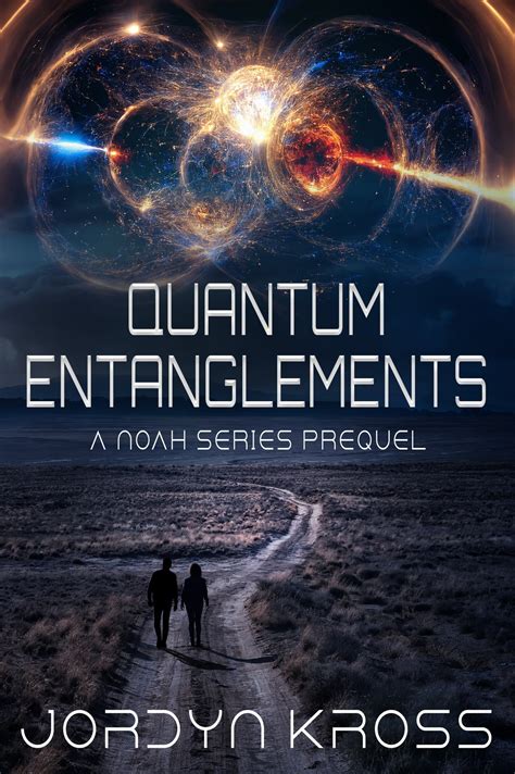 Quantum Entanglements Ebook By Jordyn Kross Epub Rakuten Kobo Australia