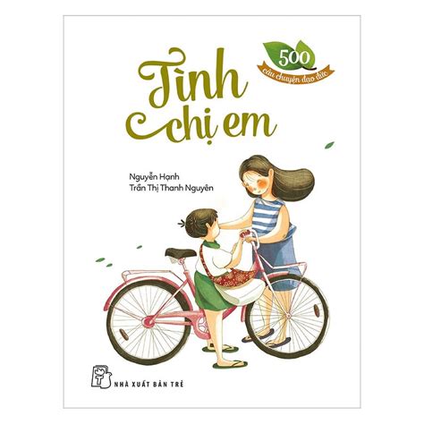 [tải Ebook] 500 Câu Chuyện Đạo Đức Tình Chị Em Pdf