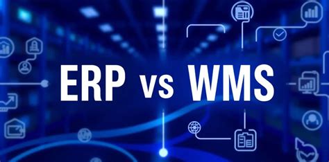 Mengenal Aspek Utama Perbedaan Erp Vs Wms