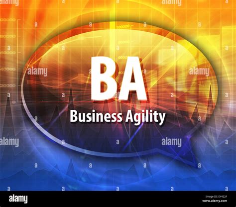 Word Speech Bubble Illustration Of Business Acronym Term BA Business Agility Stock Photo Alamy