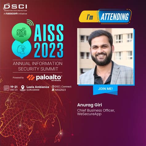 Anurag Giri On Linkedin Aiss2023 Cybersecurity Dsci Networking