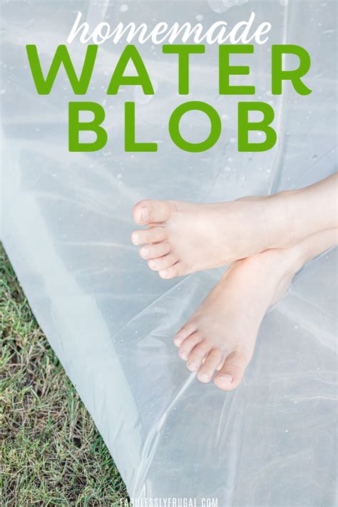 How To Make A Water Blob For Hours Of Summer Fun Fabulessly Frugal