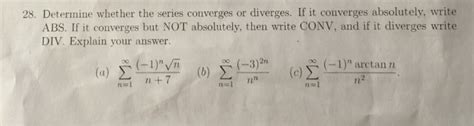 Solved Determine Whether The Series Converges Or Diverges