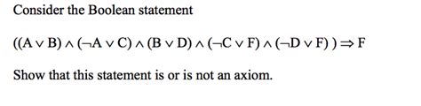 Solved Consider The Boolean Statement A V B A V C B Chegg