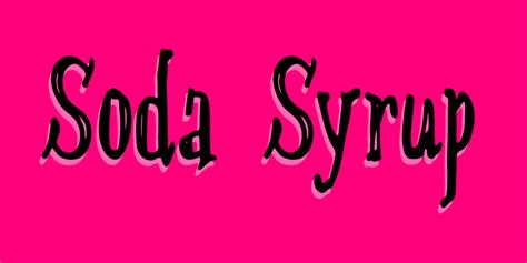 Soda Syrup Kitchen Table Type Foundry