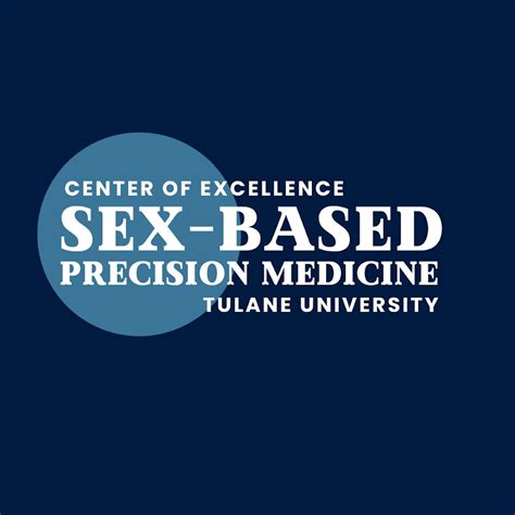 Tulane Center In Sex Based Precision Medicine YouTube