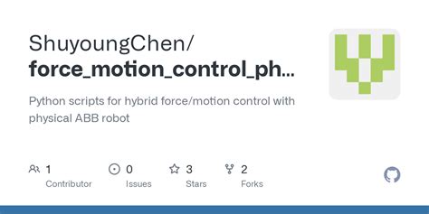 Github Shuyoungchenforcemotioncontrolphysical Python Scripts For