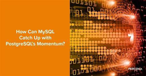 percona on linkedin how can mysql catch up with postgresql s momentum