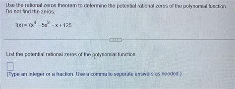 Solved Use The Rational Zeros Theorem To Determine The