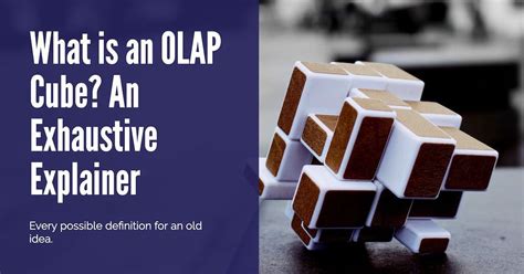 What Is An OLAP Cube An Exhaustive Explainer