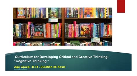 Curriculum For Developing Critical And Creative Thinking Skills
