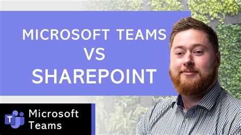 Why Use Microsoft Teams Or Sharepoint Online Youtube