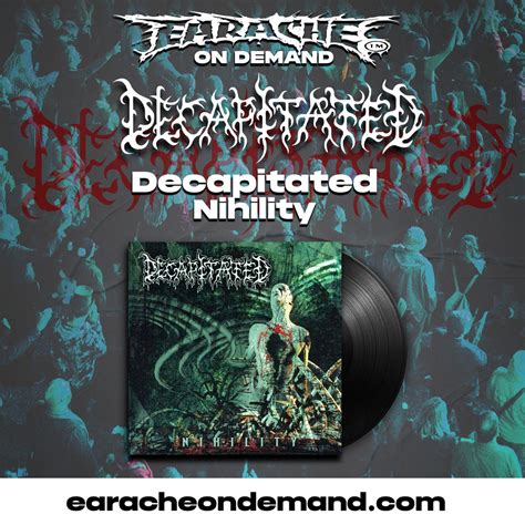Decapitated Earache Records Ltd