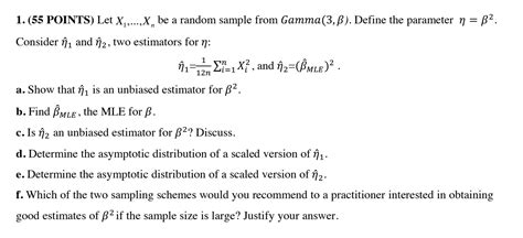1 55 Points Let X1xn Be A Random Sample From