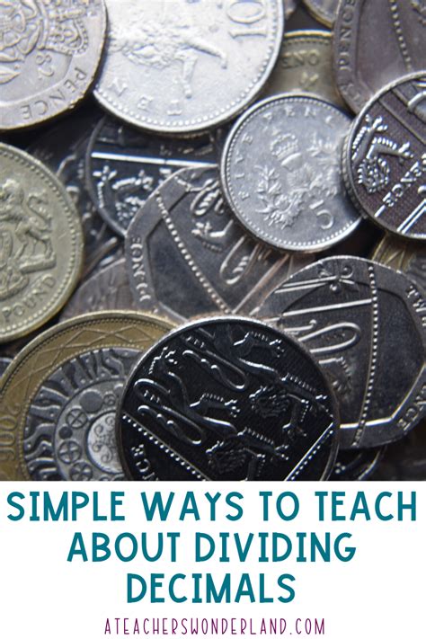 Simple Ways To Teach Dividing Decimals A Teacher S Wonderland