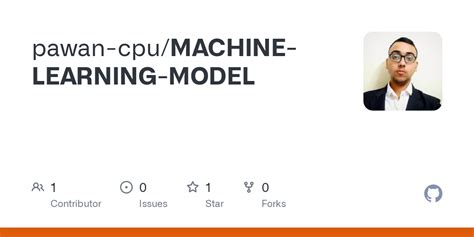 Github Pawan Cpumachine Learning Model