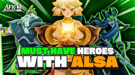 Alsa Needs These Heroes To Survive In Afk Journey Youtube