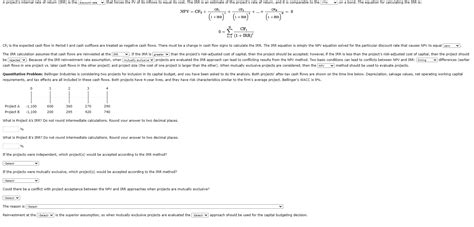 Solved A Project S Internal Rate Of Return IRR Is The Chegg