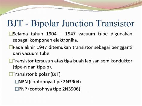 Transistor Bipolar Bjt Bipolar Junction Transistor Pertemuan 2