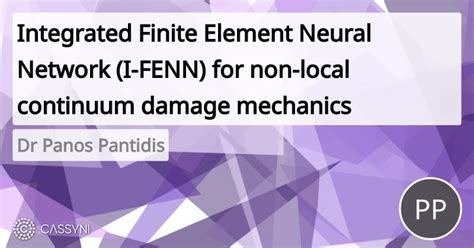 Panos Pantidis On Linkedin Integrated Finite Element Neural Network I