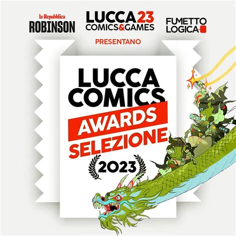 Lucca Comics Awards 2023 Ecco I Dettagli • Fotonerd