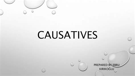 Causatives Pptx