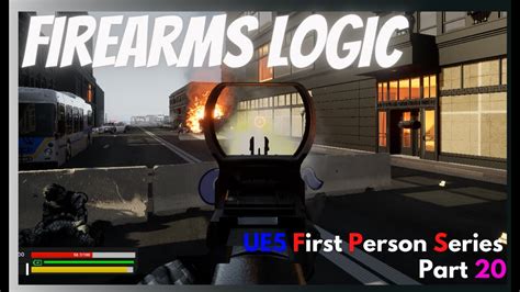 Unreal Engine 5 Firing Logic FPS Part 20 YouTube