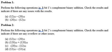 Solved Perform The Following Operations In 8 Bit 1s