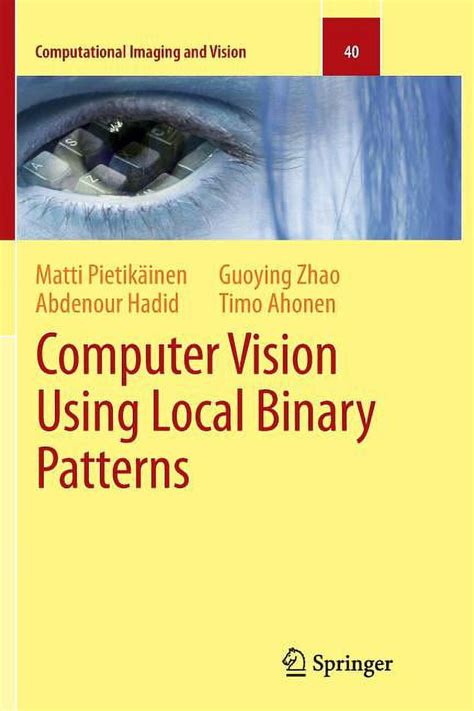 Computational Imaging And Vision Computer Vision Using Local Binary Patterns Paperback