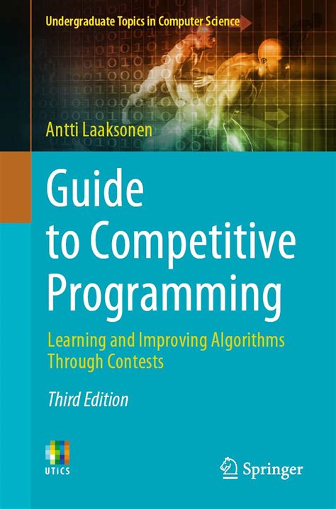 Guide To Competitive Programming Learning And Improving Algorithms