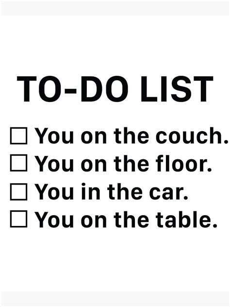 Sexual Sayings To Do List Where Have Sex Poster For Sale By Skeierleber Redbubble